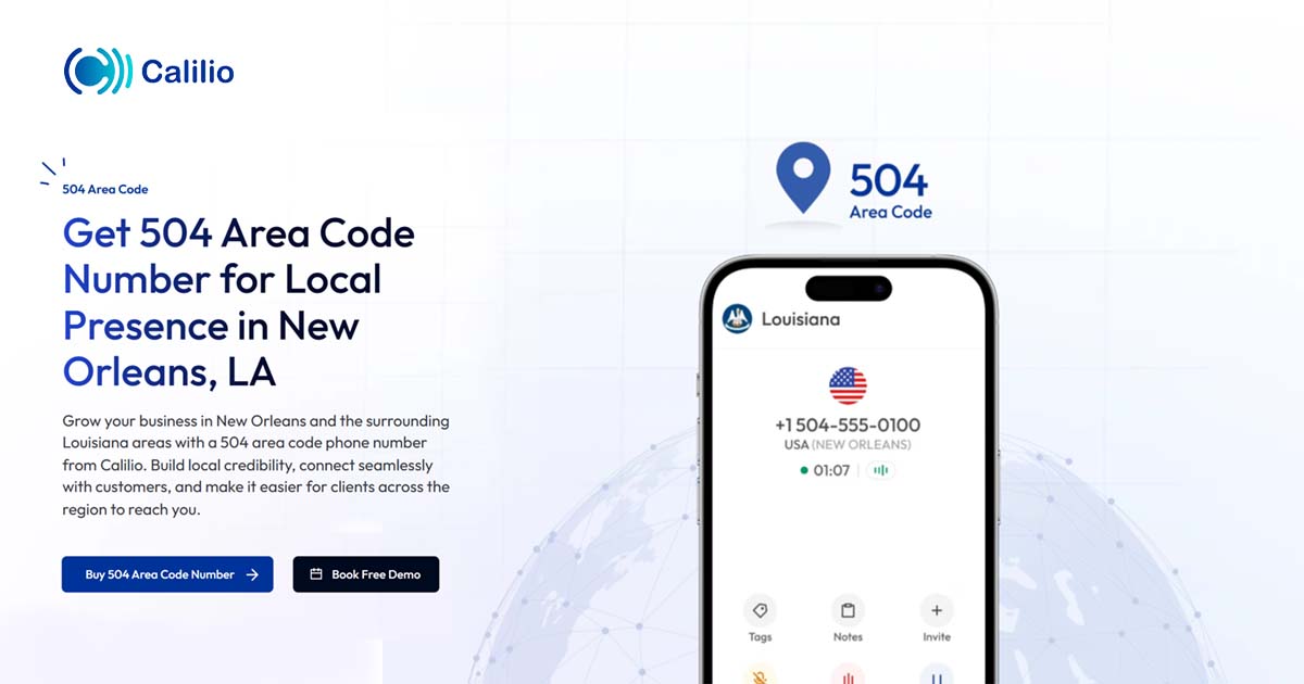 504 Area Code - Get Local New Orleans, LA Phone Numbers | Calilio