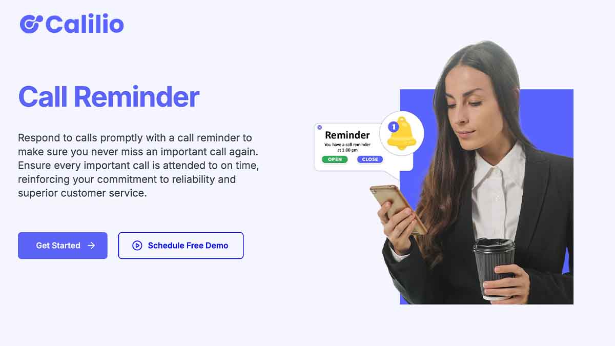 Call Reminder Feature - Never Miss Important Calls | Calilio